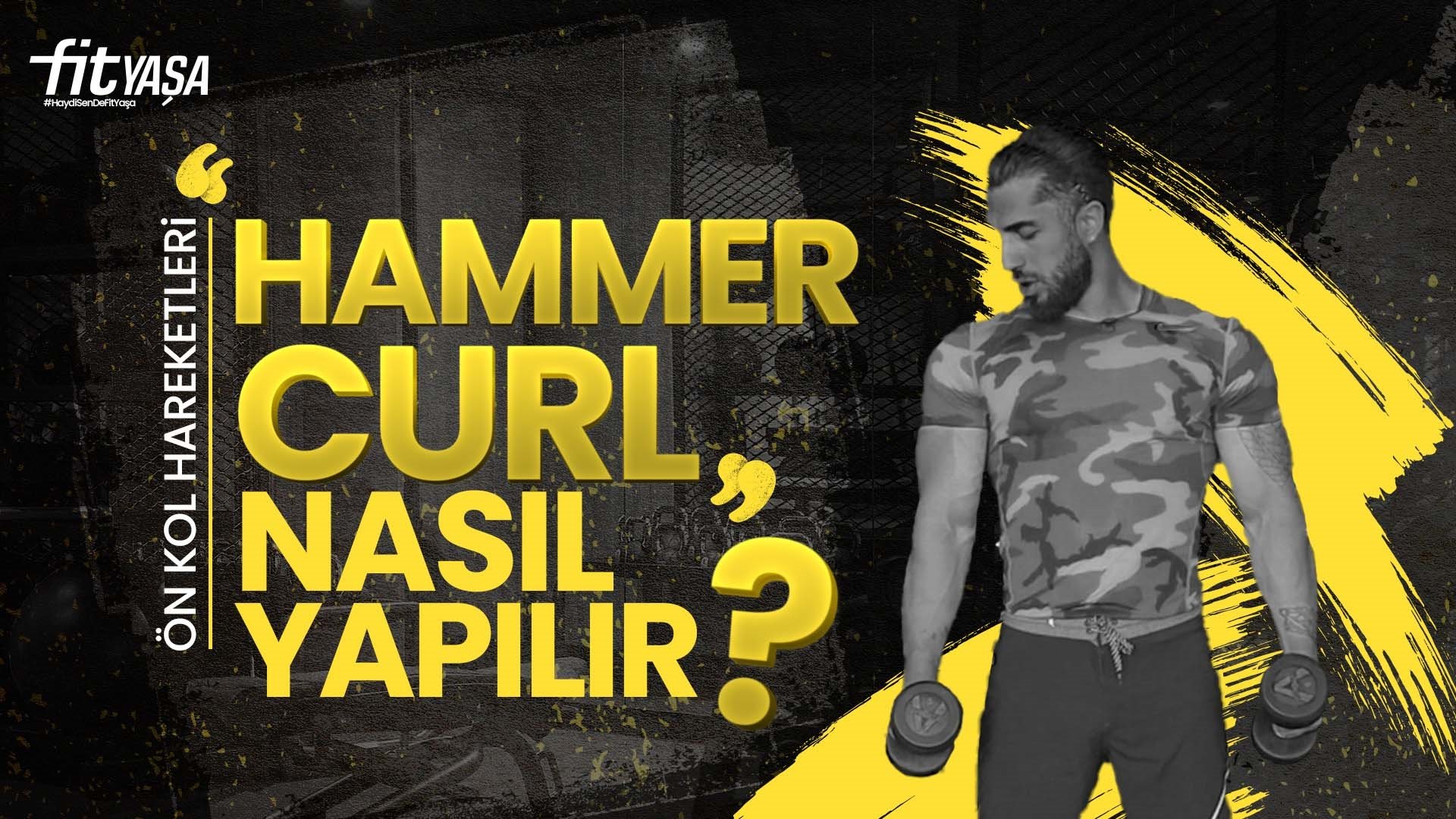 Hammer Curl Nasıl Yapılır? | Hangi Bölgeyi Çalıştırır? | Turkuvapp