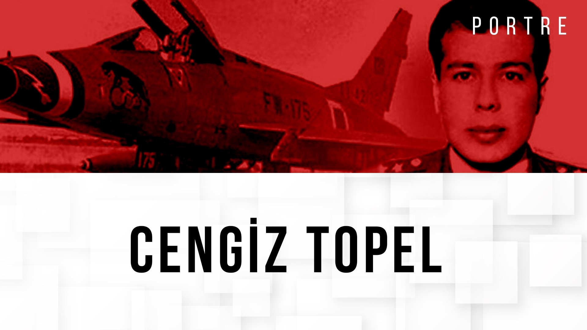 Pilot Yüzbaşı Cengiz Topel kimdir? | Turkuvapp