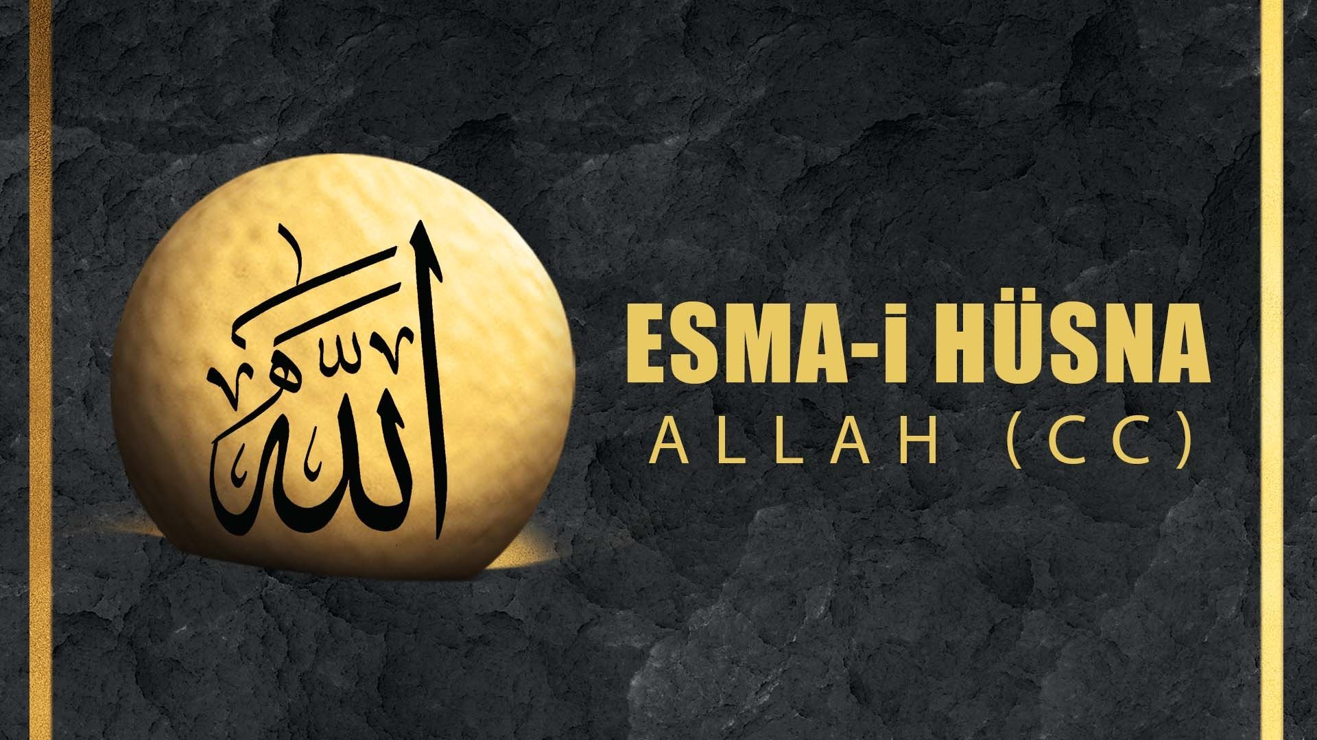 Esma-i Hüsna (Allah'ın isimleri) 1: Allah (CC) | Turkuvapp