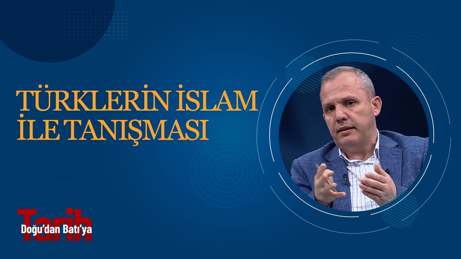 Türklerin İslam ile tanışması I Doğu'dan Batı'ya Tarih | Turkuvapp