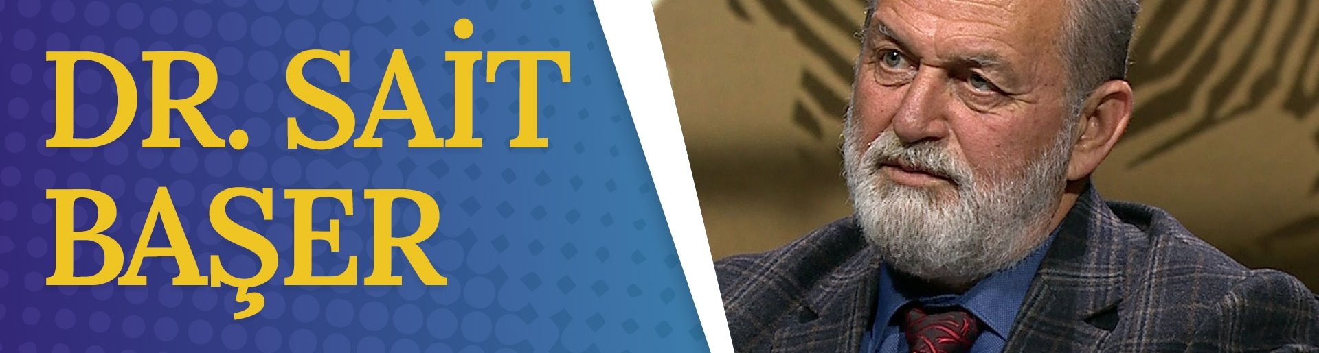 Vav Tv Programlar | Yüzler Ve İzler - Dr. Sait Başer’in Hayat Hikayesi ...