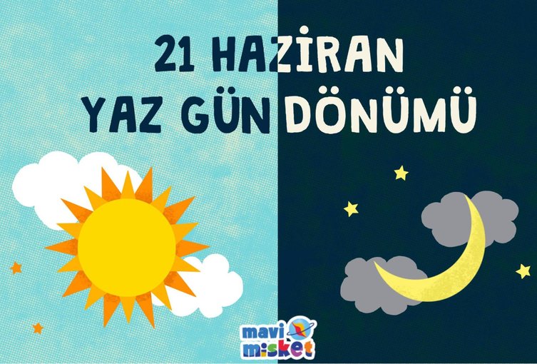 21 Haziran Yaz Gün Dönümü - Mavi Misket