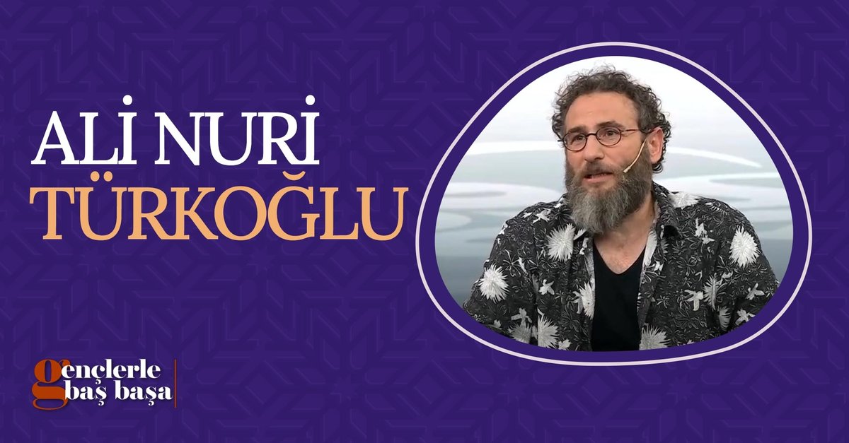 Ali Nuri Türkoğlu | Gençlerle Baş Başa
