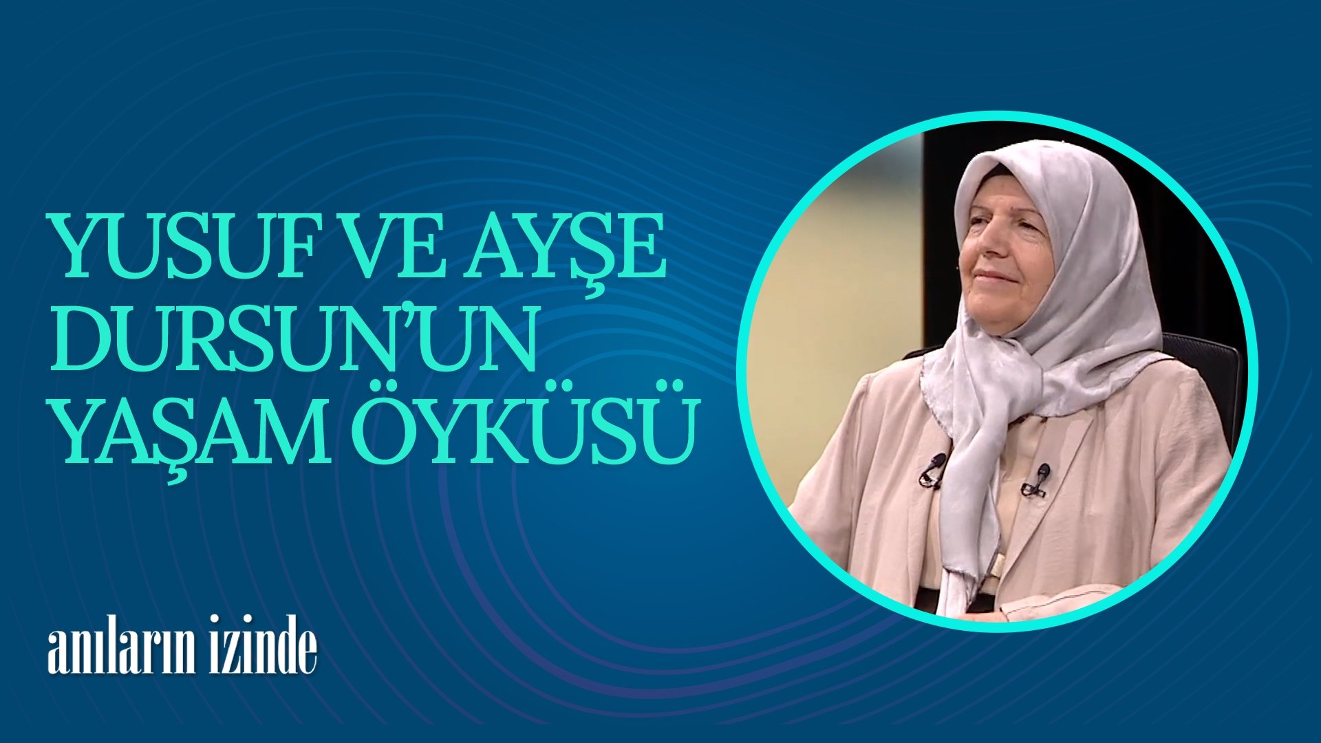 Yusuf ve Ayşe Dursun Çifti'nin Hayat Hikayesi I Anıların İzinde | Turkuvapp