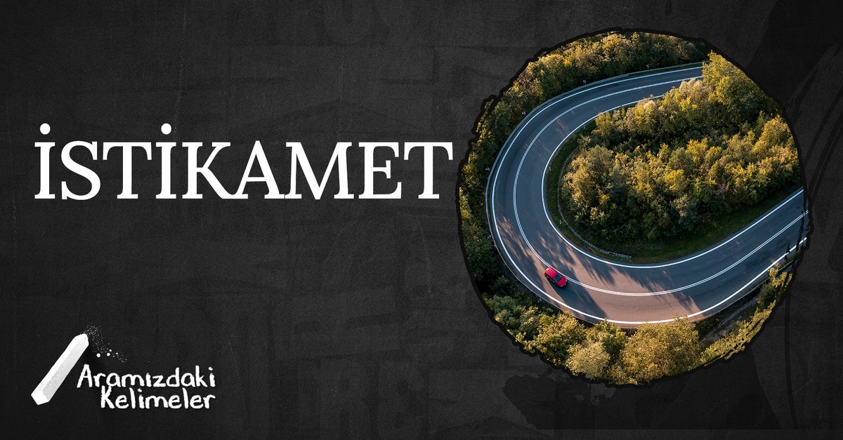 İstikamet | Aramızdaki Kelimeler