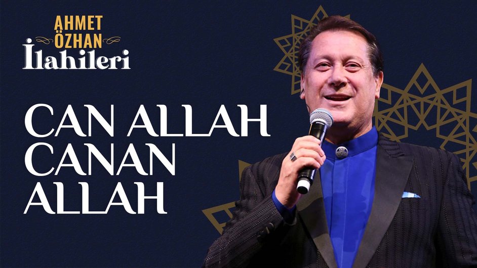 Vav Tv Programlar | Ahmet Özhan İlahileri - Can Allah Canan Allah