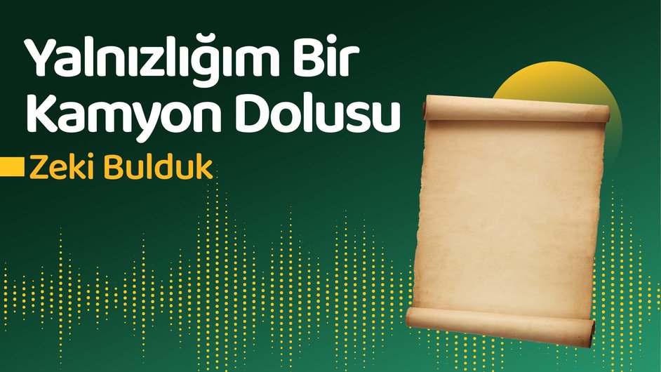Vav Tv Programlar | Sesli Pasaj - Yalnızlığım Bir Kamyon Dolusu