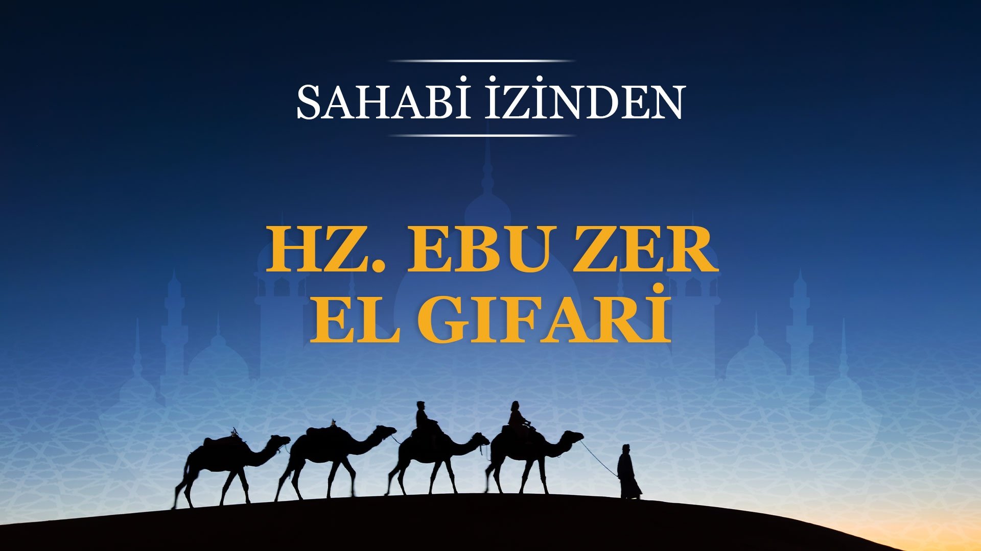 Hz. Ebu Zer el Gıfarî | Turkuvapp