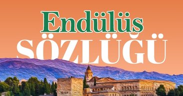 Endülüs Sözlüğü - Galeri - Fikriyat Gazetesi