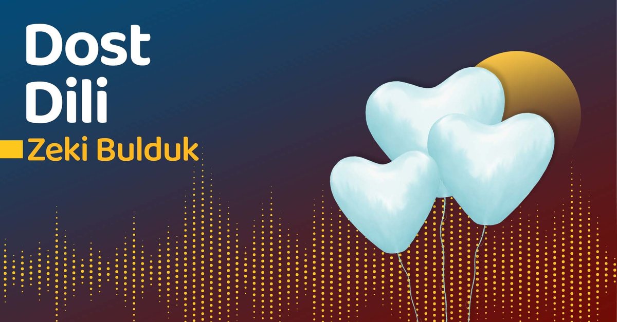 Dost Dili | Zeki Bulduk