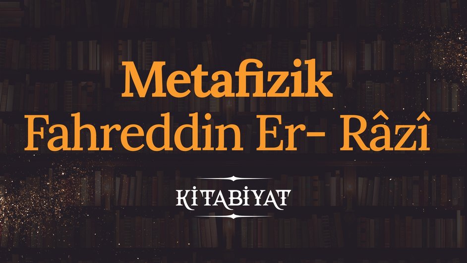 metafizik-fahreddin-er-razi-1721907657866.jpg