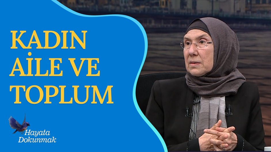 kadin-aile-ve-toplum-hayata-dokunmak-1732707773504.jpg