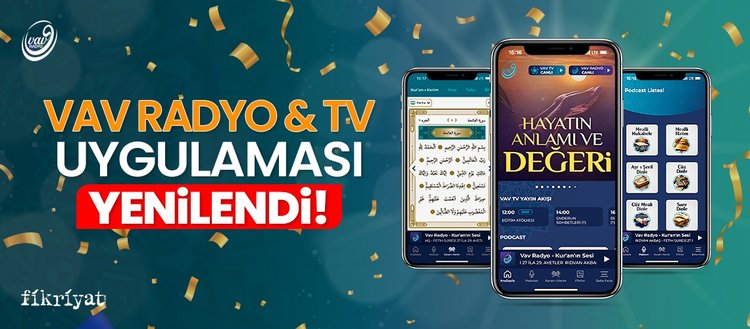 VAV Radyo & TV uygulaması yenilendi! - Fikriyat Gazetesi