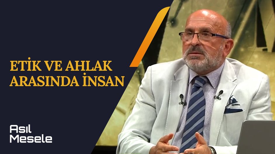 Vav Tv Programlar | Asıl Mesele - Etik ve Ahlak Arasında İnsan | Asıl ... Vav Tv Programlar | Asıl Mesele - Etik ve Ahlak Arasında İnsan | Asıl ...