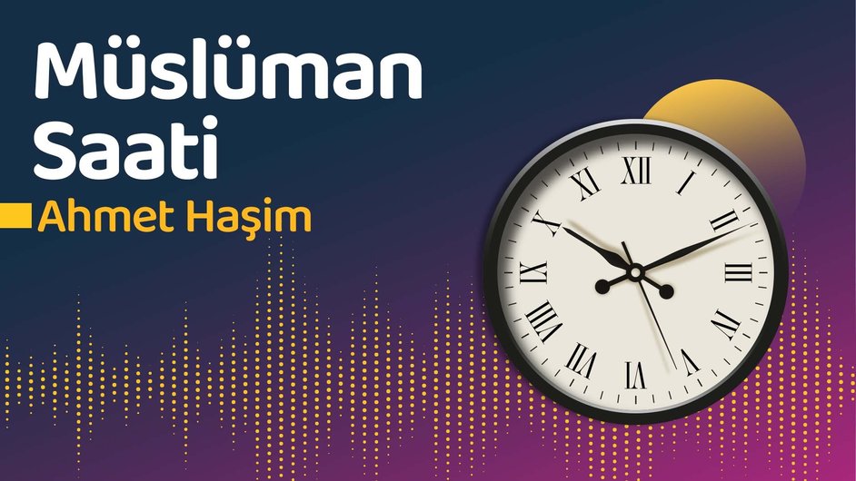Vav Tv Programlar | Sesli Pasaj - Müslüman Saati - Ahmet Haşim