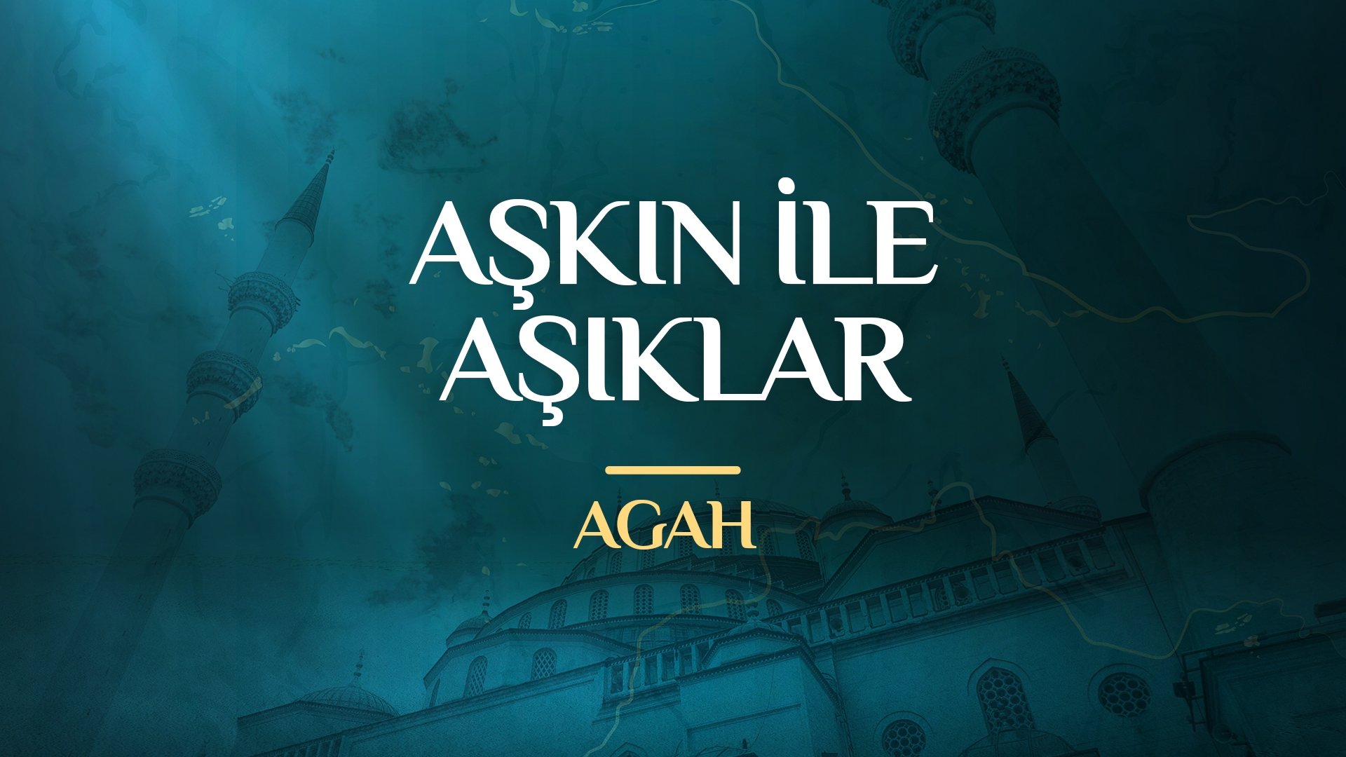 Agah - Aşkın ile Aşıklar | Turkuvapp