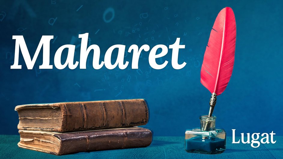 Maharet ne demek? I Lugat