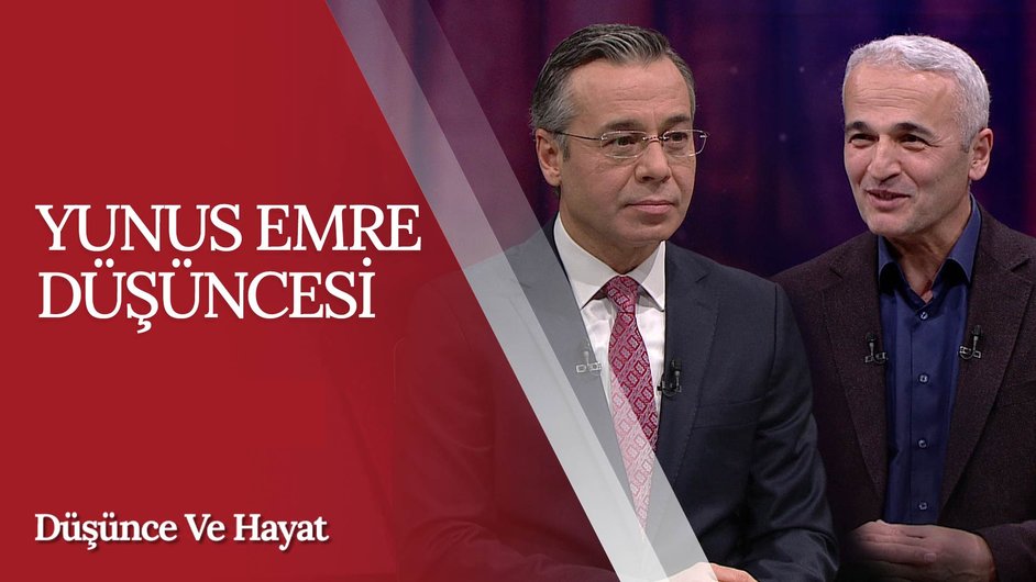 Vav Tv Programlar | Düşünce ve Hayat - Yunus Emre Düşüncesi | Düşünce ve Hayat