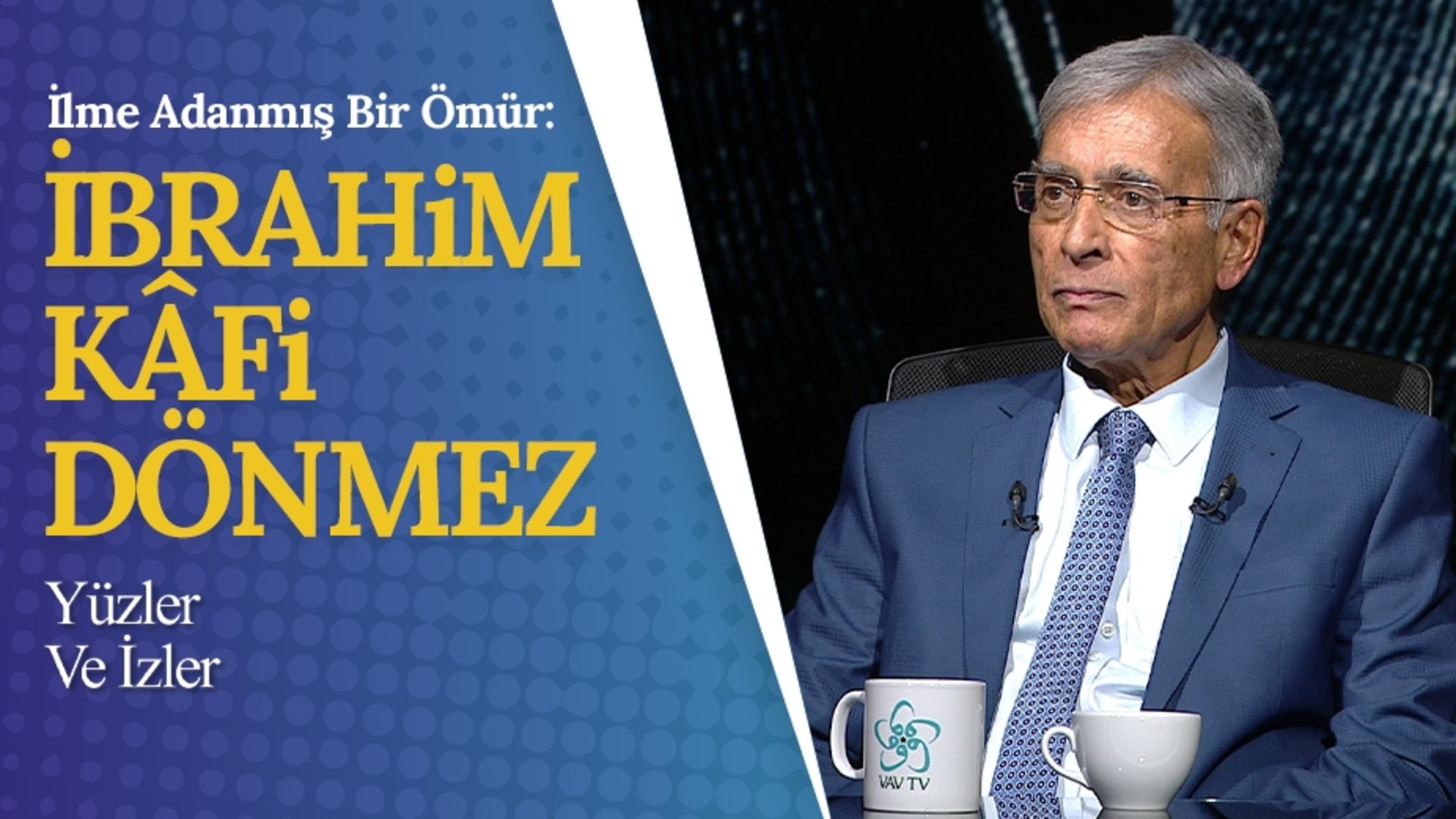 Prof. Dr. İbrahim Kâfi Dönmez I Yüzler ve İzler | Turkuvapp