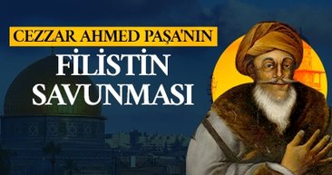 Cezzar Ahmed Paşa’nın Filistin savunması - Galeri - Fikriyat Gazetesi