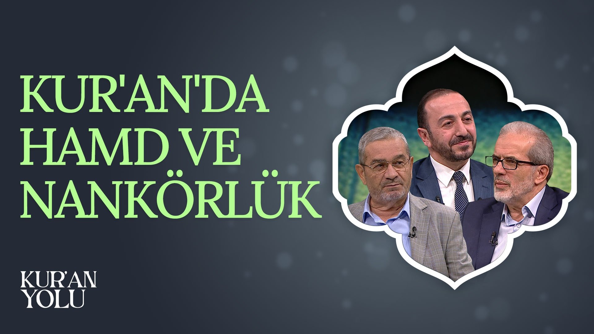 Kur'an'da hamd ve nankörlük | Kur'an Yolu | Turkuvapp