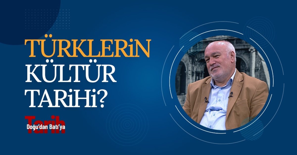 Türklerin Kültür Tarihi | Doğu’dan Batı’ya Tarih