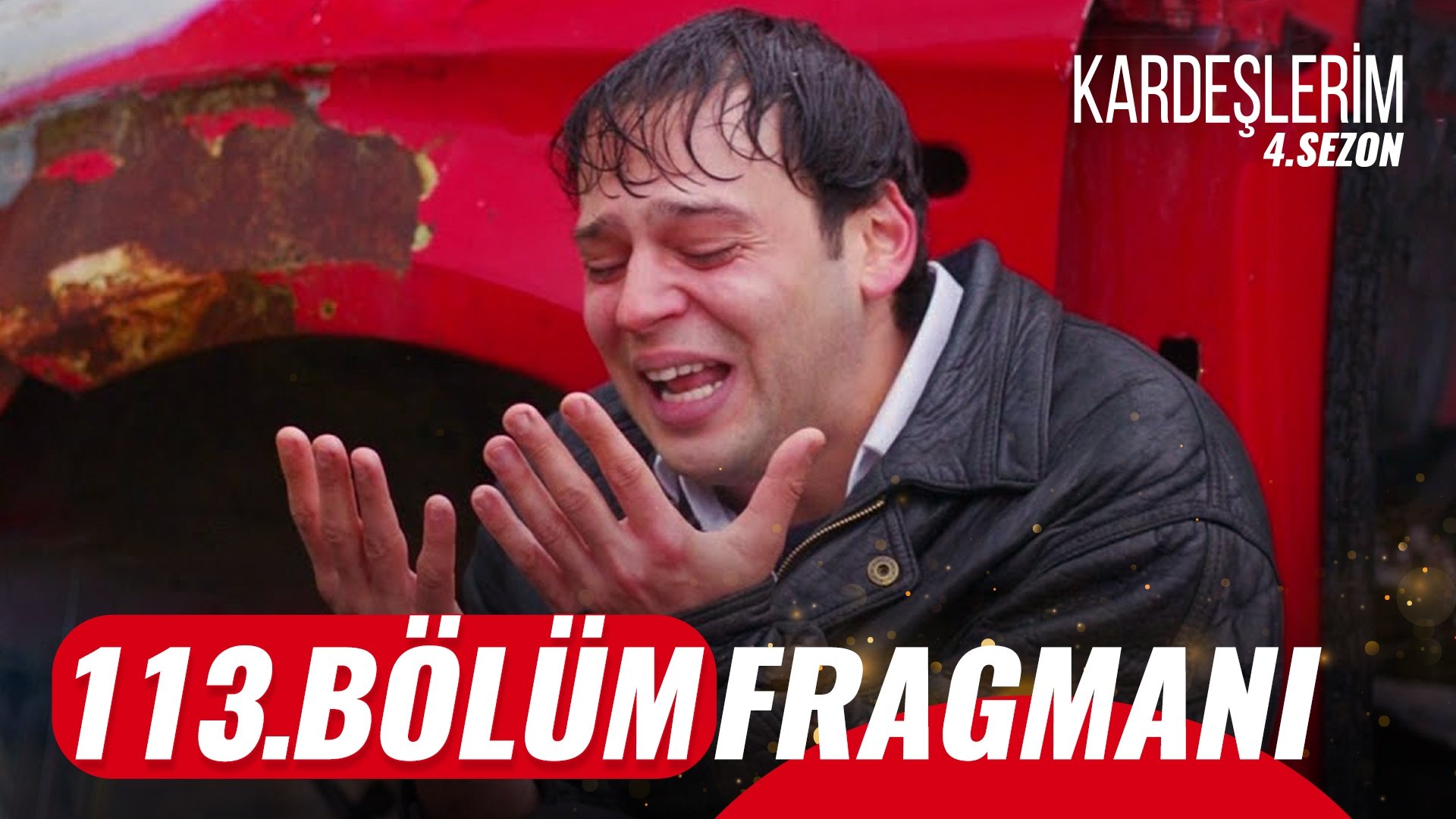 Kardeşlerim 113. Bölüm Fragmanı - Turkuvapp