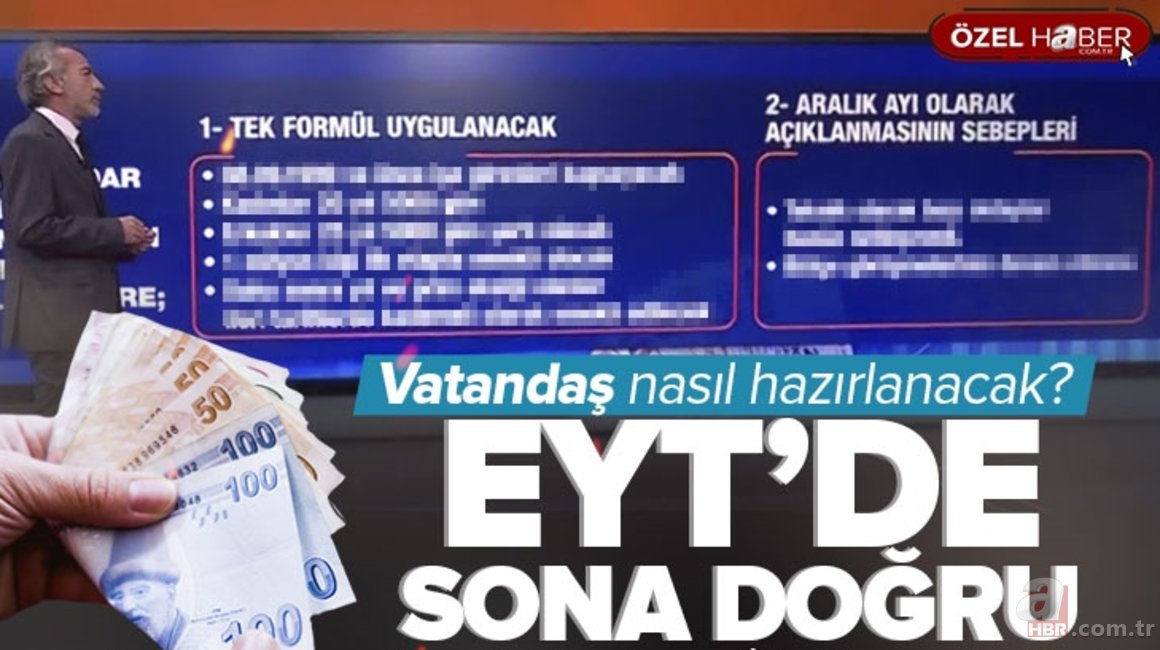 Vatandaş EYT’ye nasıl hazırlanacak? EYT’de masadaki formül netleşiyor ... Vatandaş EYT’ye nasıl hazırlanacak? EYT’de masadaki formül netleşiyor ...